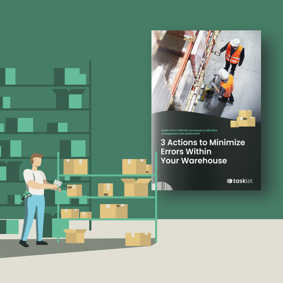 Guide | 3 Actions to Minimise Errors in Your Warehouse | Tasklet