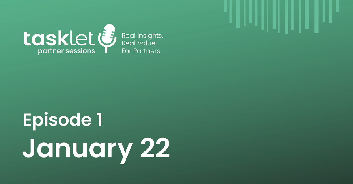 Tasklet Partner Sessions - Episode 1